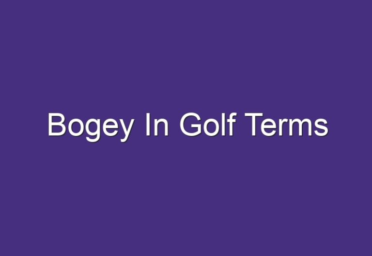 Bogey In Golf Terms