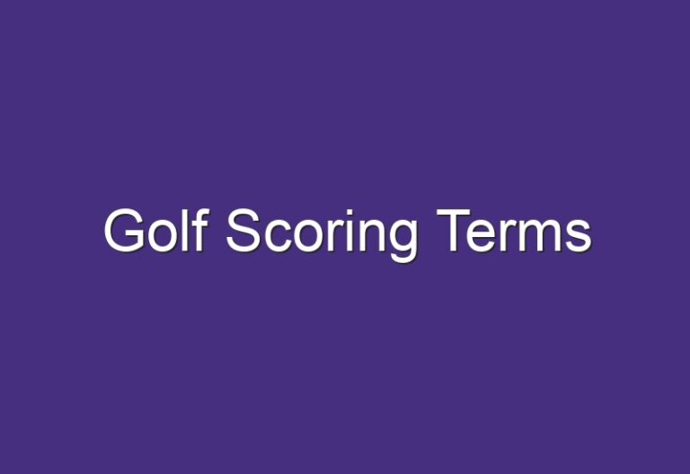 Golf Scoring Terms