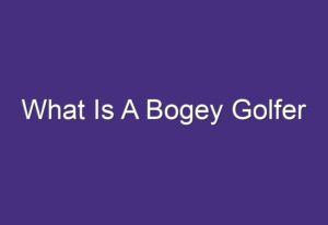 What Is A Bogey Golfer